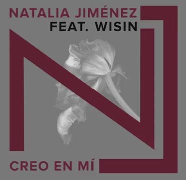 Natalia Jiménez estrena una versión de ‘Creo en mi’ junto a Wisin ...